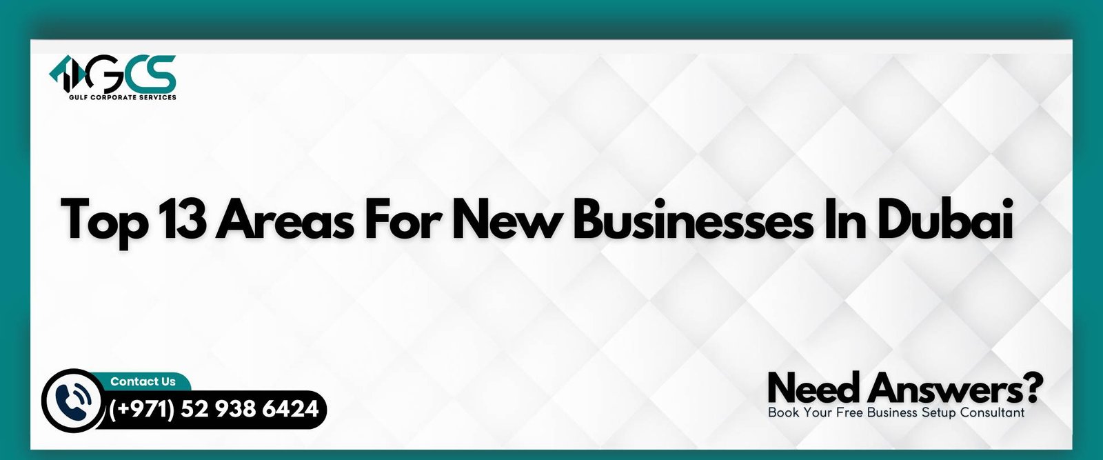 Top 13 Areas For New Businesses In Dubai | Gulf Corporate Services