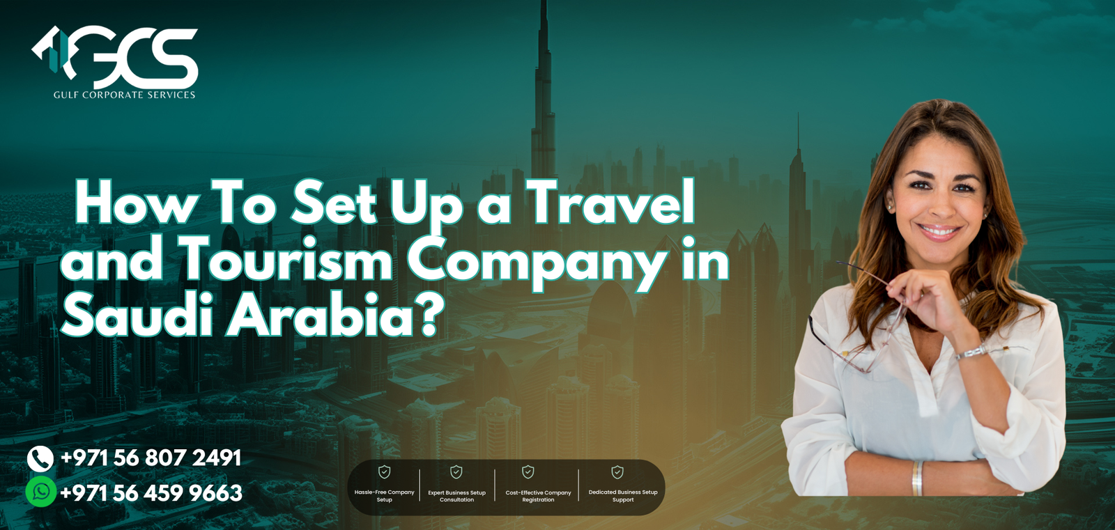 How To Set Up a Travel and Tourism Company in Saudi Arabia? | GCS Group