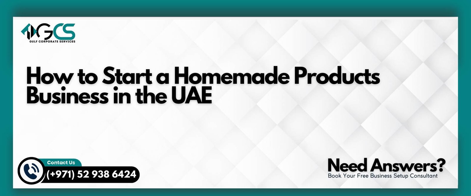 How to Start a Homemade Products Business in the UAE | Gulf Corporate ...