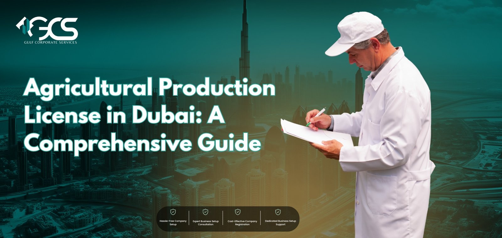 Agricultural Production License in Dubai: A Comprehensive Guide