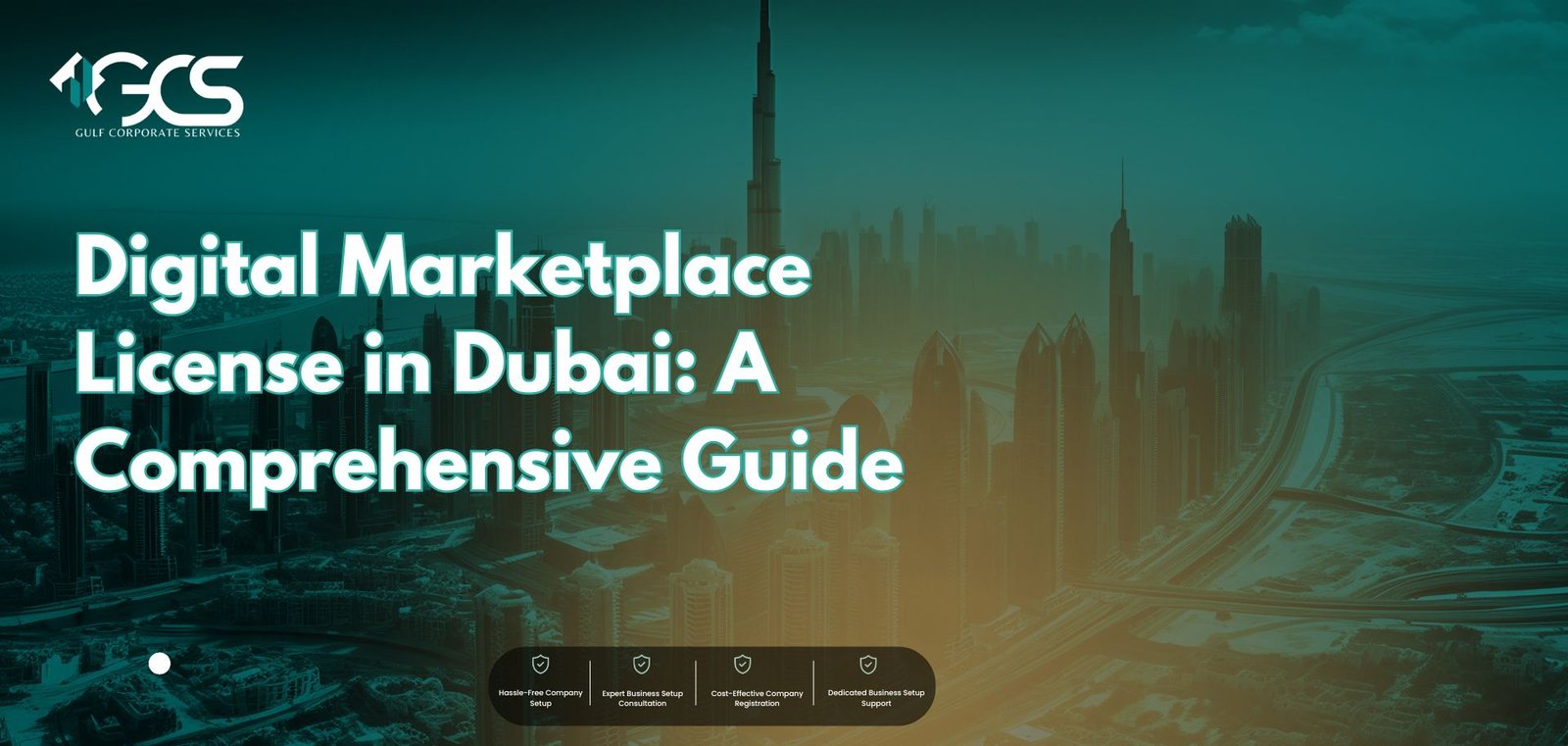 Digital Marketplace License in Dubai: A Comprehensive Guide