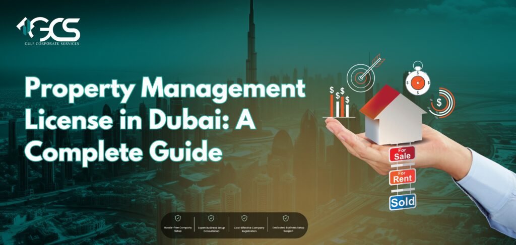 Property Management License in Dubai: A Complete Guide