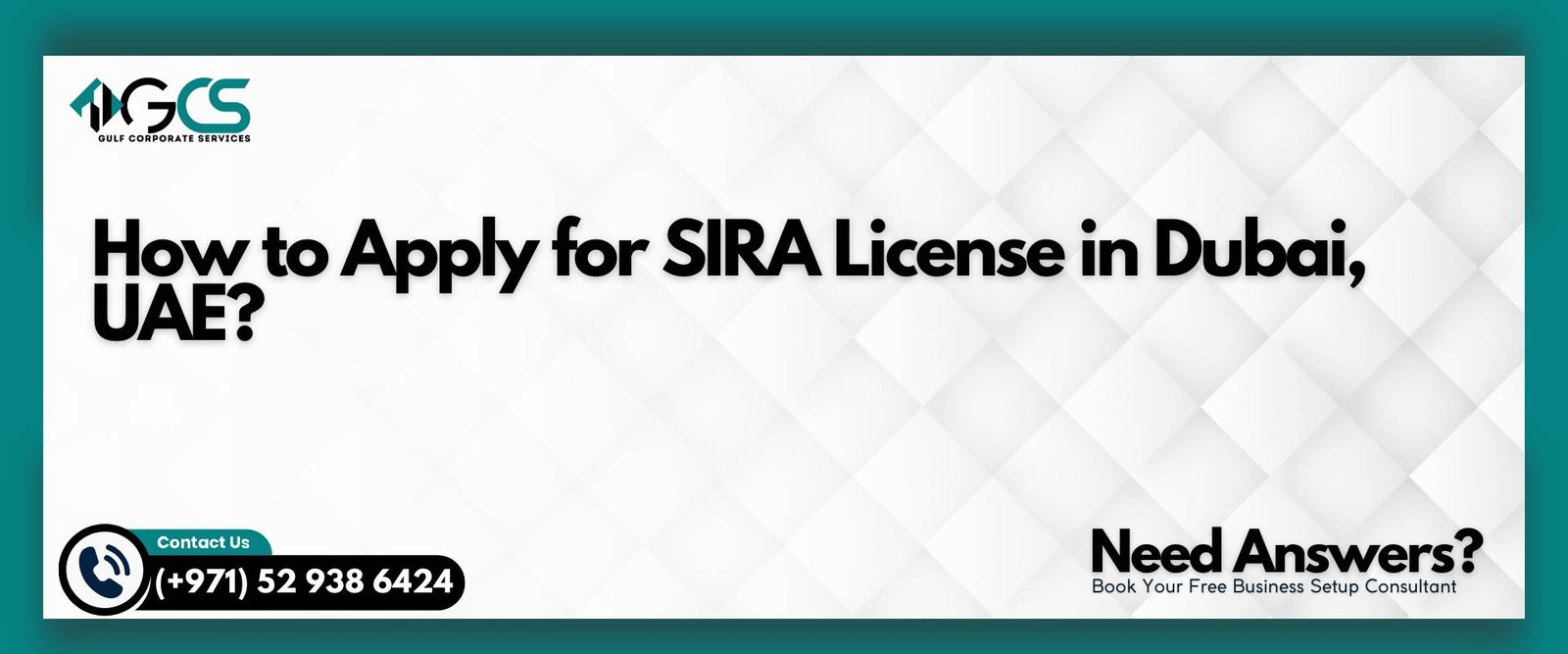 How to Apply for SIRA License in Dubai, UAE? | GCS Group