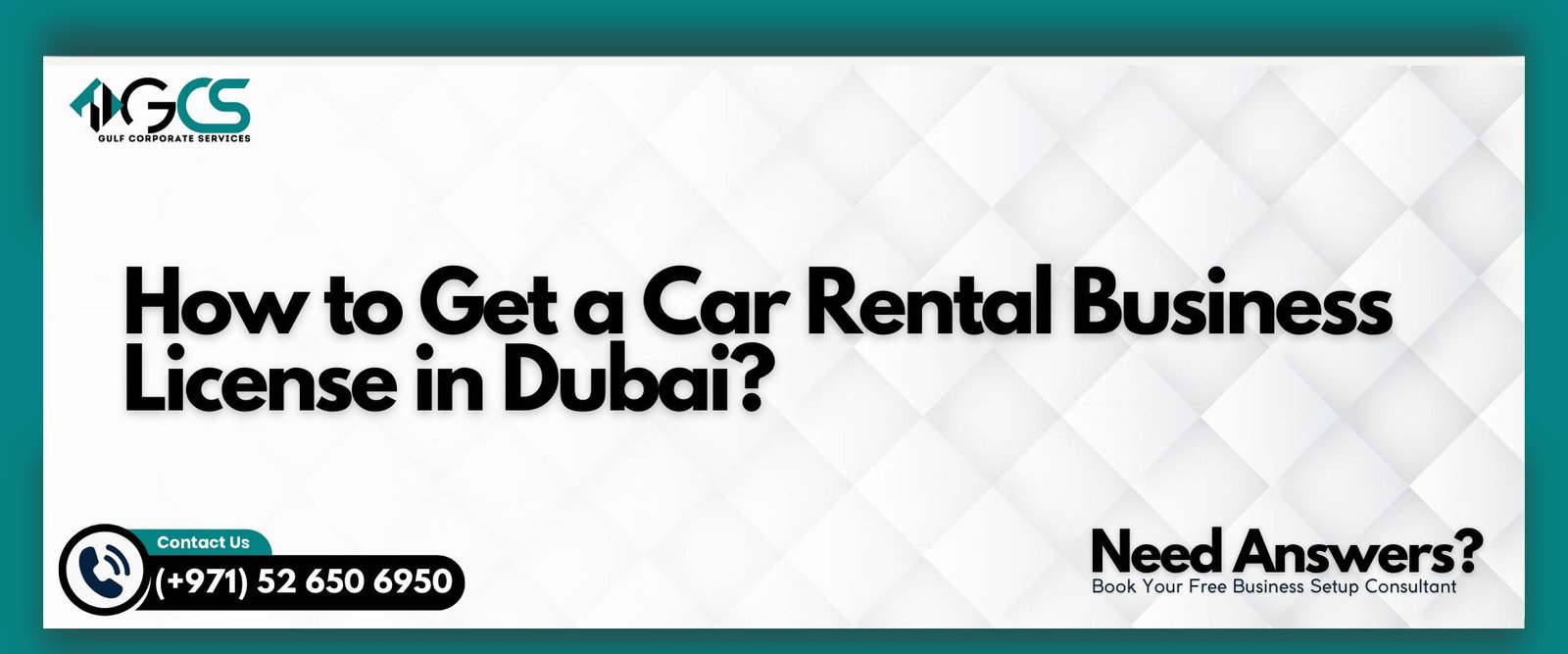 How to Get a Car Rental Business License in Dubai? | GCS Group