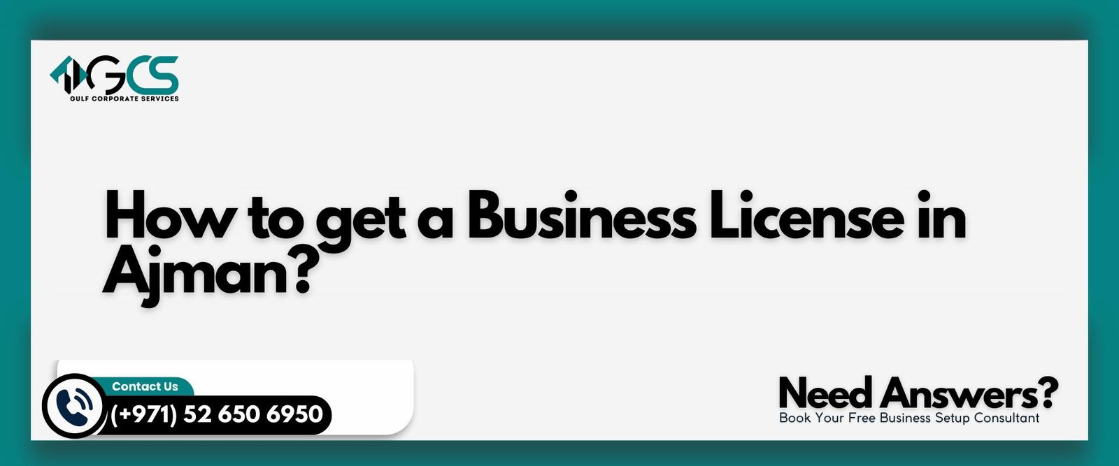 How to get a Business License in Ajman? | Gulf Corporate Services