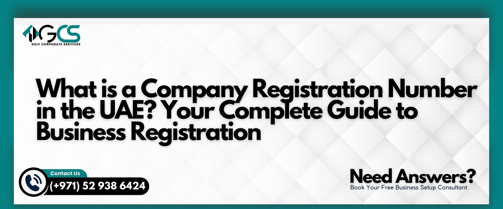 What is a Company Registration Number in the UAE? | Gulf Corporate Services