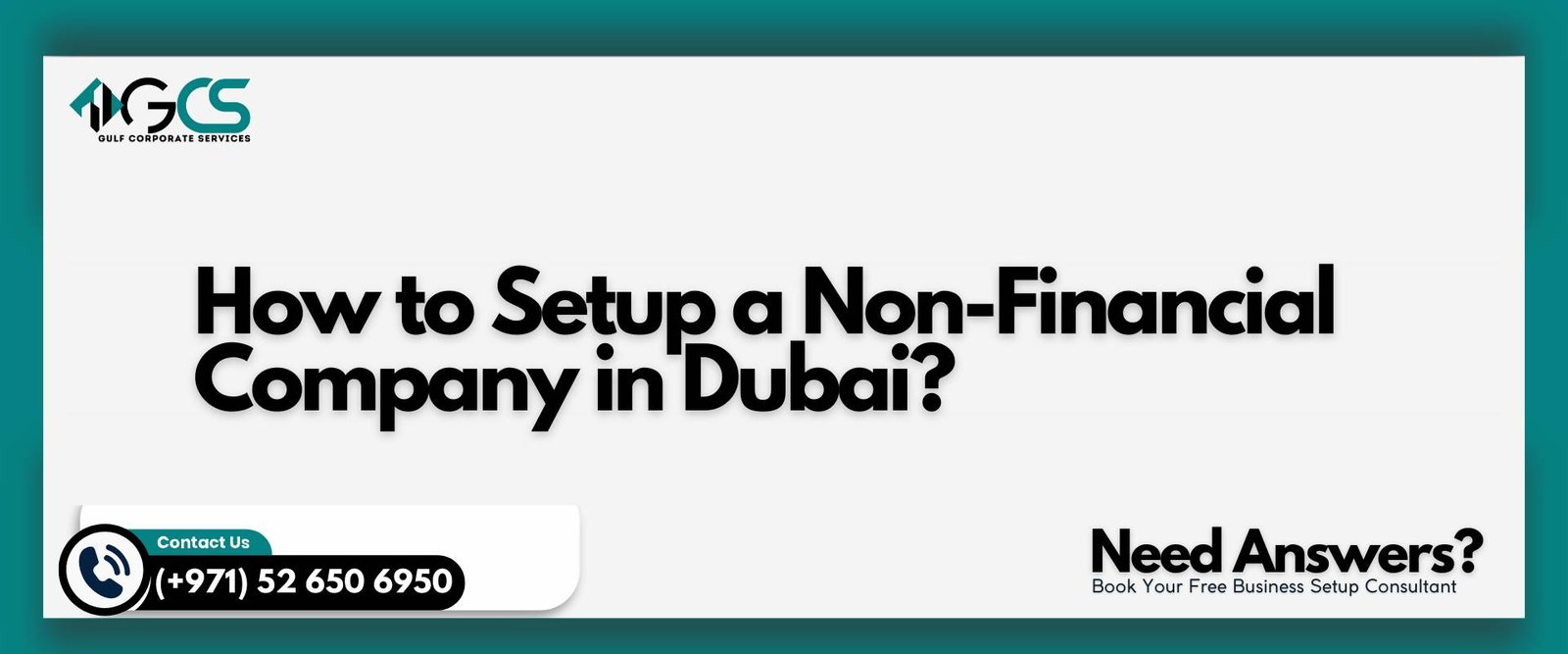 How to Setup a Non-Financial Company in Dubai? | Gulf Corporate Services