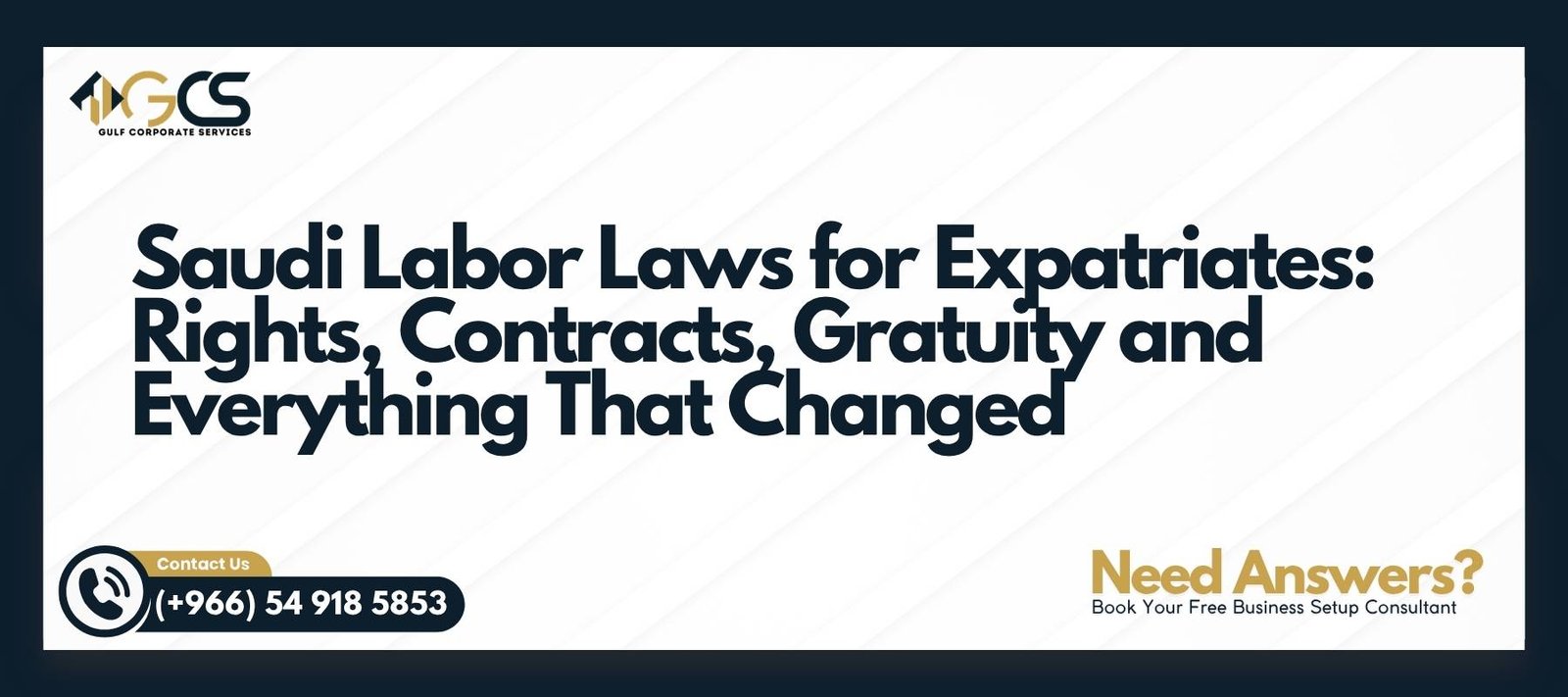 Saudi Labor Laws for Expatriates 2026: Rights, Contracts, Gratuity and ...