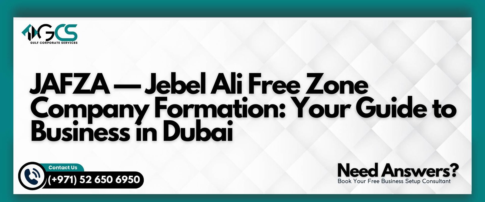 JAFZA — Jebel Ali Free Zone Company Formation | Gulf Corporate Services