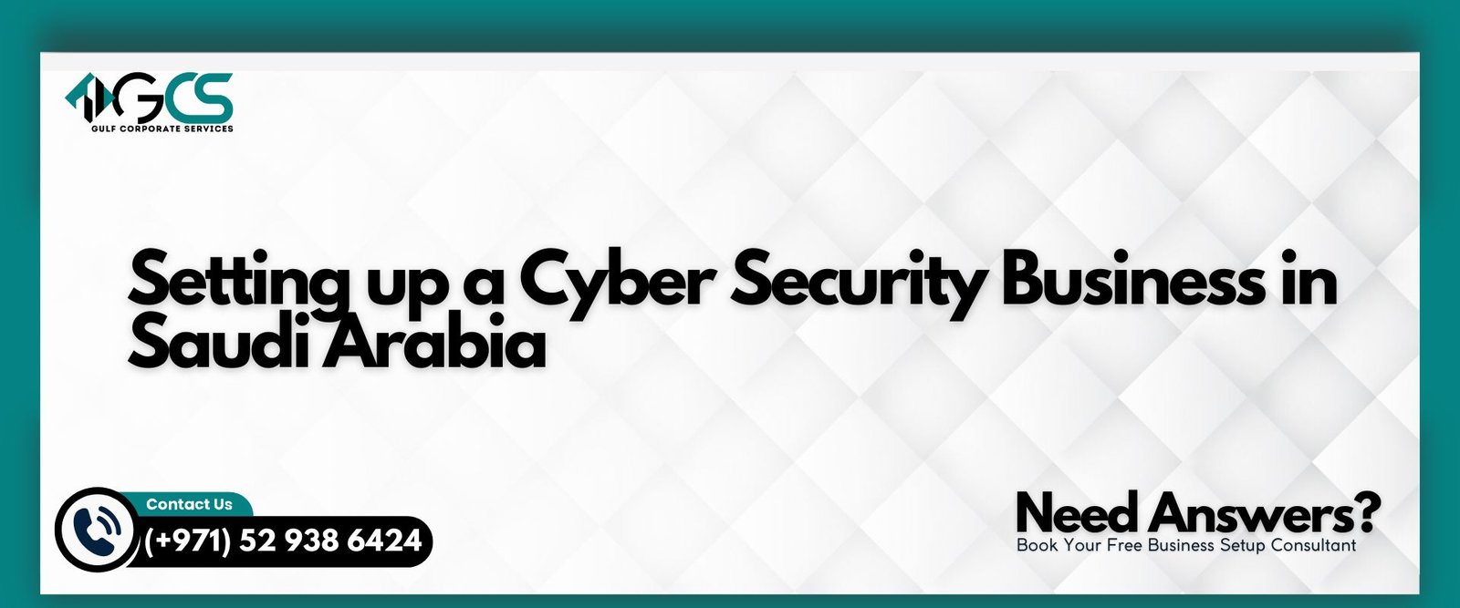 Setting up a Cyber Security Business in Saudi Arabia | Gulf Corporate ...